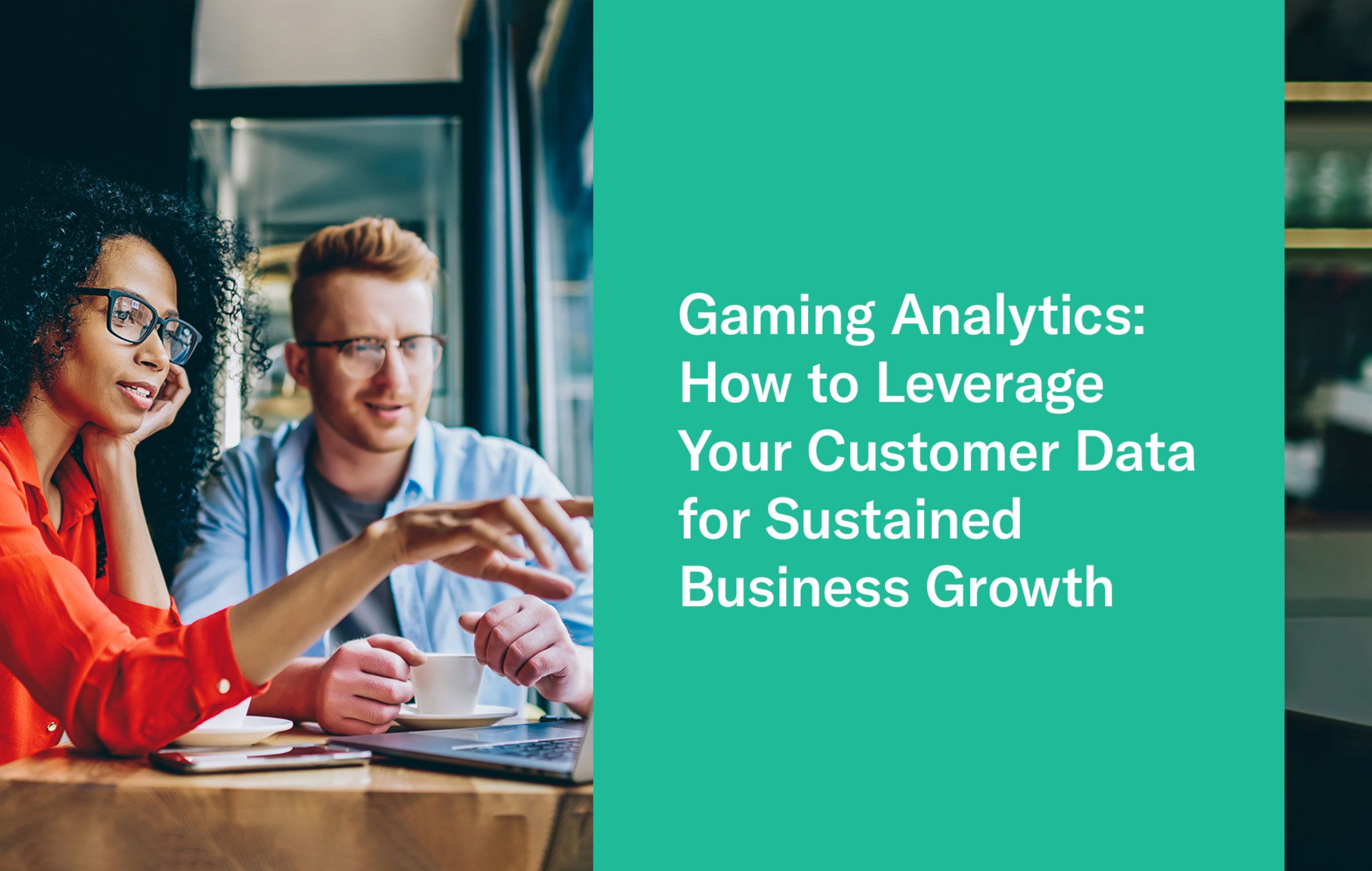 Gaming Analytics: How to Leverage Your Customer Data for Sustained ...